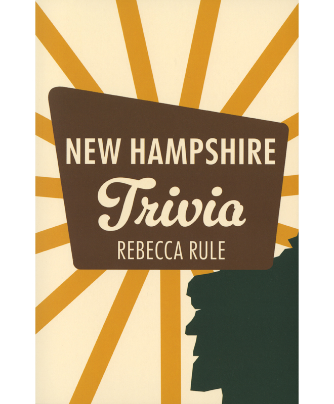 New Hampshire Historical Society - New Hampshire Trivia